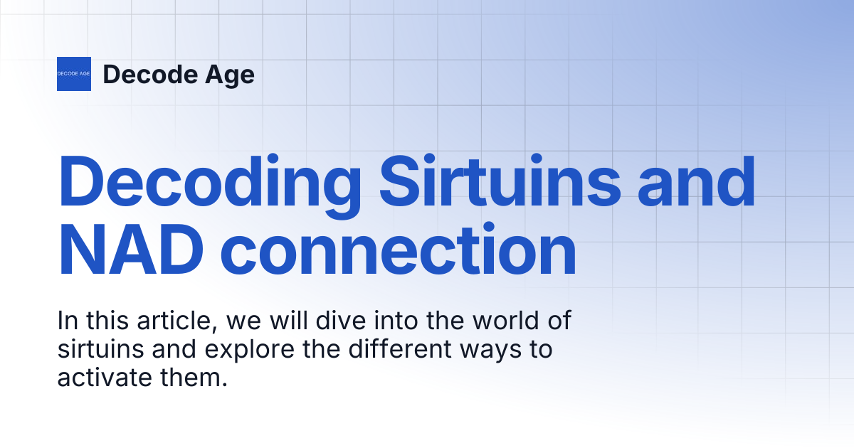 Decoding Sirtuins and NAD connection | Decode Age